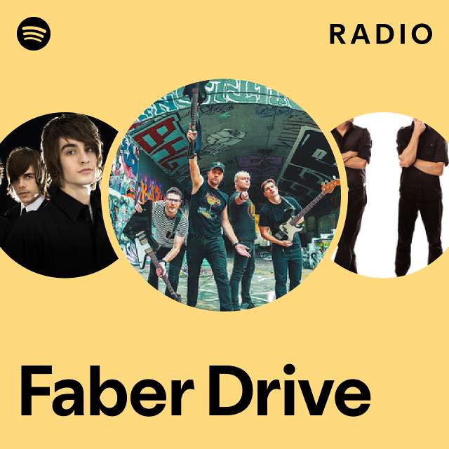 Faber Drive Radio - playlist by Spotify | Spotify