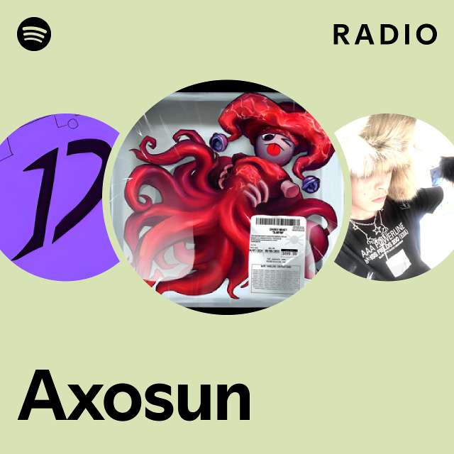 Axosun Radio - playlist by Spotify | Spotify