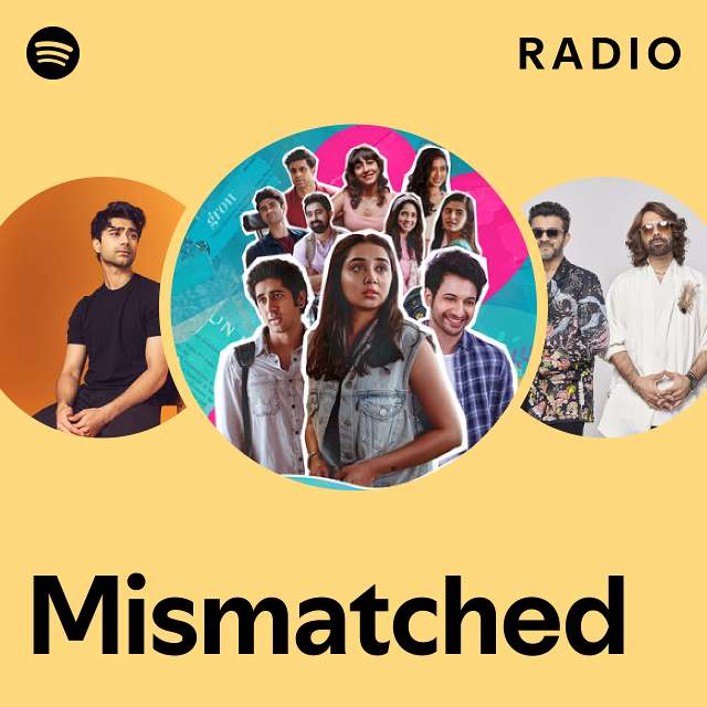 Mismatched Radio - playlist by Spotify | Spotify
