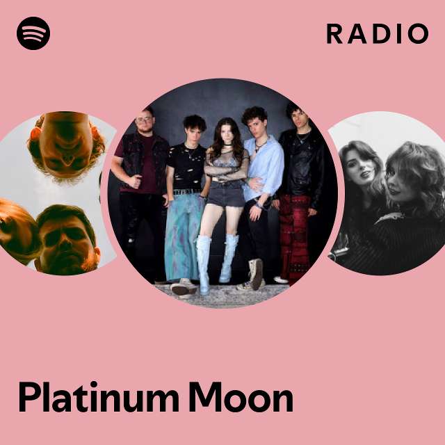 Platinum Moon Radio - playlist by Spotify | Spotify