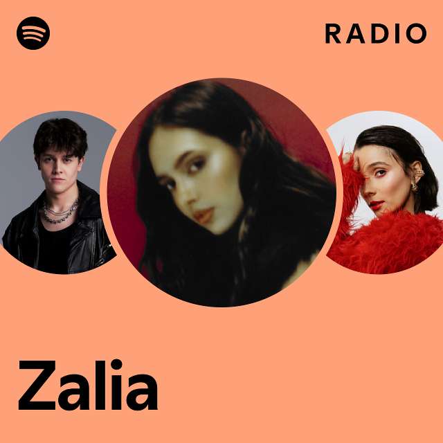 Zalia Radio - playlist by Spotify | Spotify