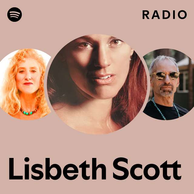 Lisbeth Scott Radio - playlist by Spotify | Spotify