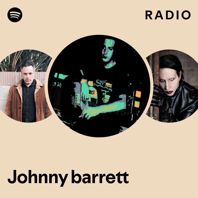 Johnny barrett Radio - playlist by Spotify | Spotify