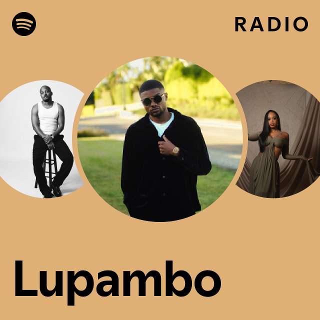 Lupambo Radio - playlist by Spotify | Spotify
