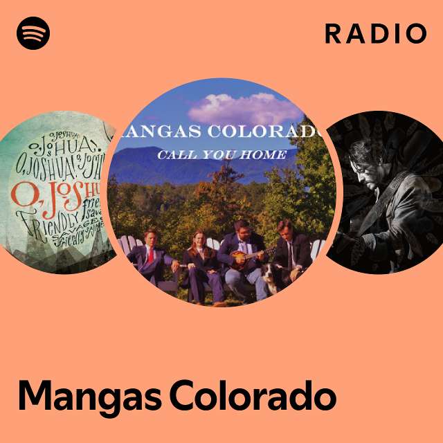 Mangas Colorado Radio - playlist by Spotify | Spotify