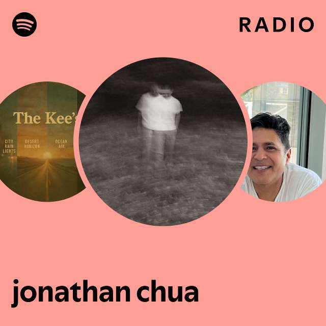 jonathan chua Radio - playlist by Spotify | Spotify