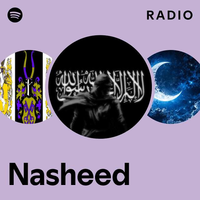 Nasheed Radio - playlist by Spotify | Spotify