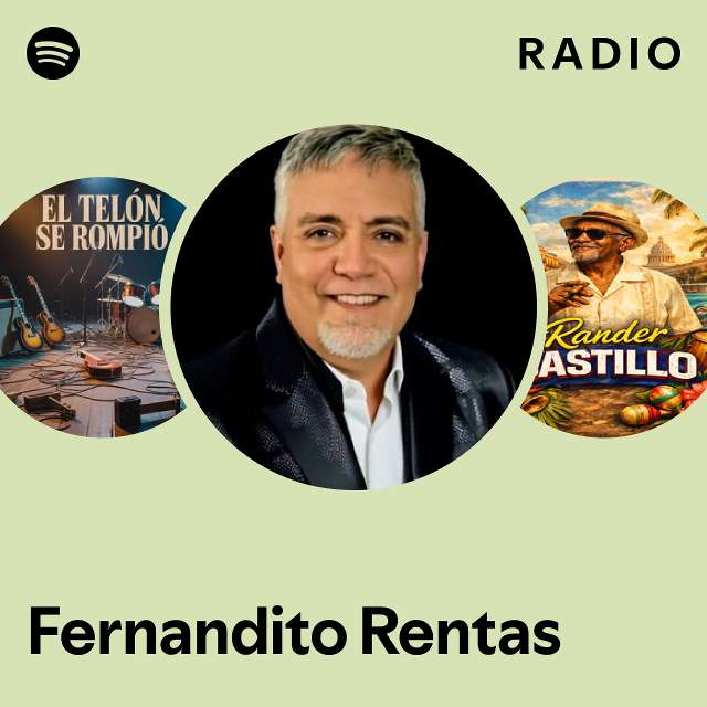 Fernandito Rentas Radio - playlist by Spotify | Spotify