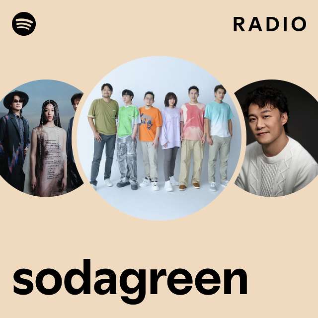 Sodagreen Radio - playlist by Spotify | Spotify