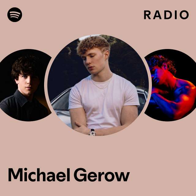 Michael Gerow Radio - playlist by Spotify | Spotify