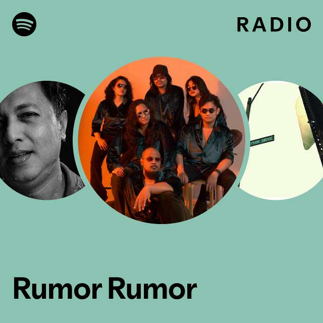 Rumor Rumor Radio - playlist by Spotify | Spotify