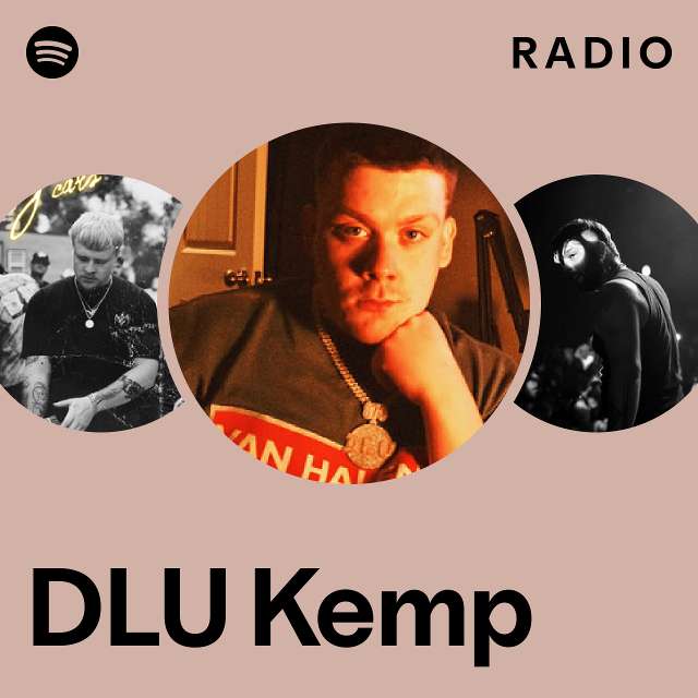 DLU Kemp Radio - playlist by Spotify | Spotify