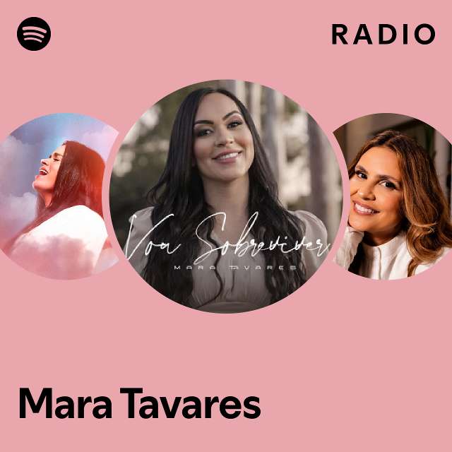 Mara Tavares Radio - playlist by Spotify | Spotify