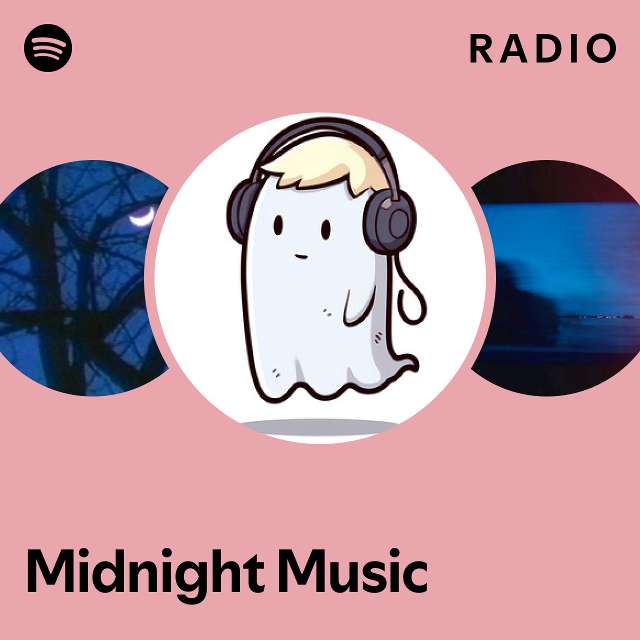 Midnight Music Radio - playlist by Spotify | Spotify
