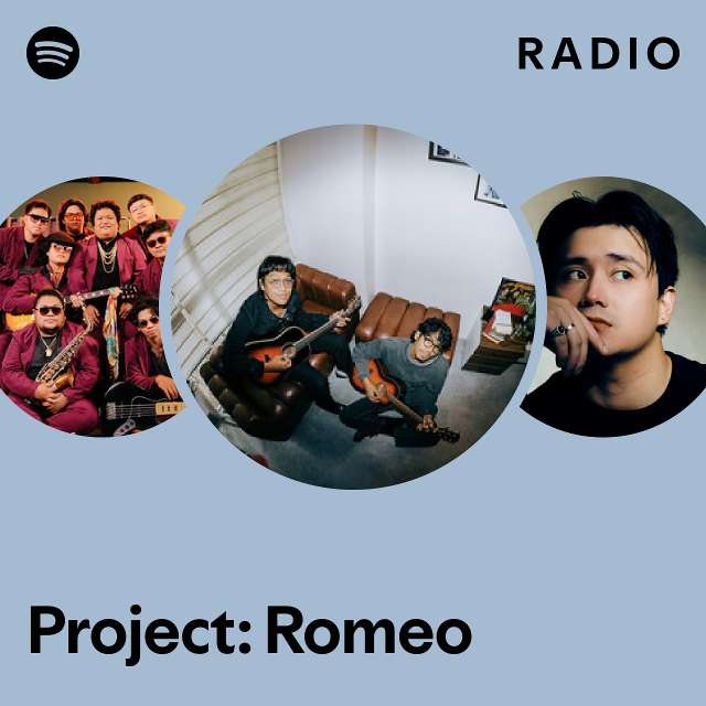 Project: Romeo Radio - playlist by Spotify | Spotify