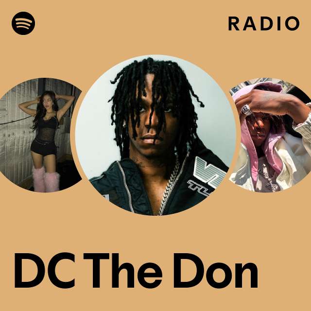 DC The Don Radio - playlist by Spotify | Spotify