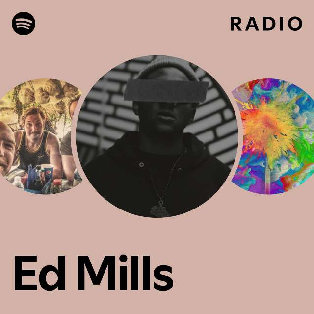 Ed Mills Radio - playlist by Spotify | Spotify