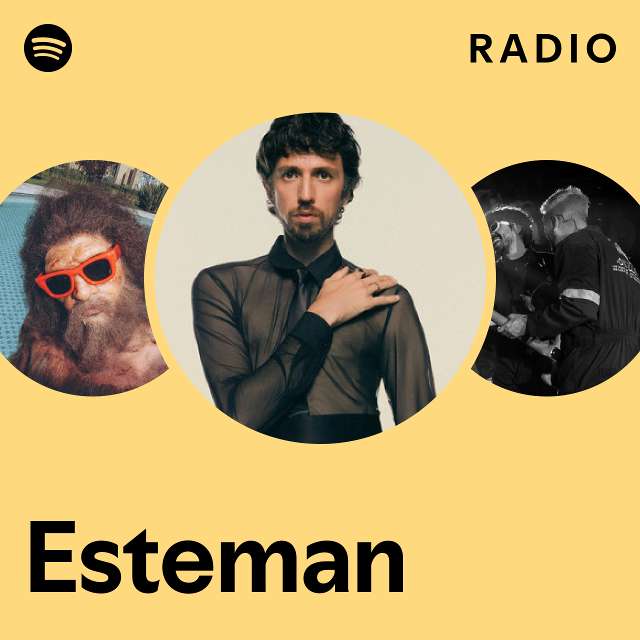 Esteman Radio - playlist by Spotify | Spotify