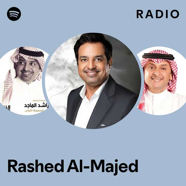 Rashed Al-Majed Radio - playlist by Spotify | Spotify