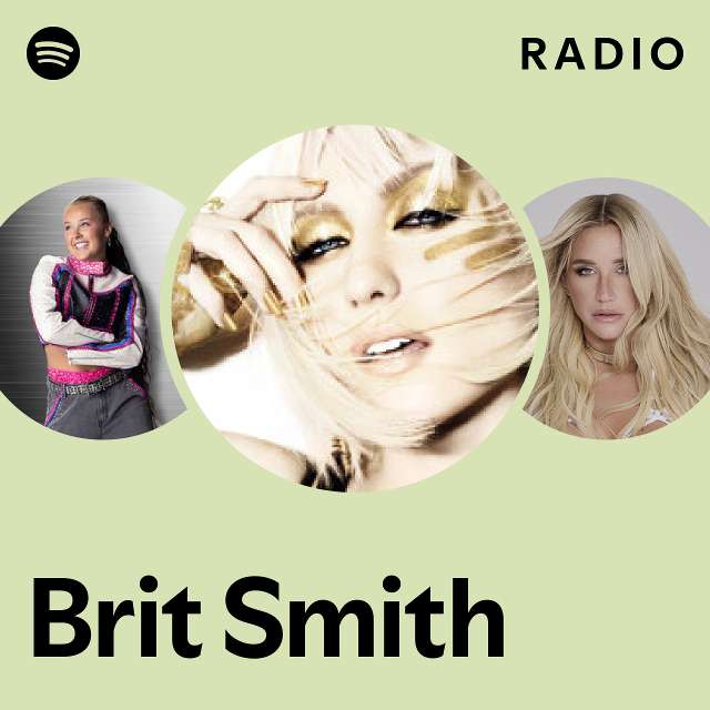 Brit Smith Radio - playlist by Spotify | Spotify