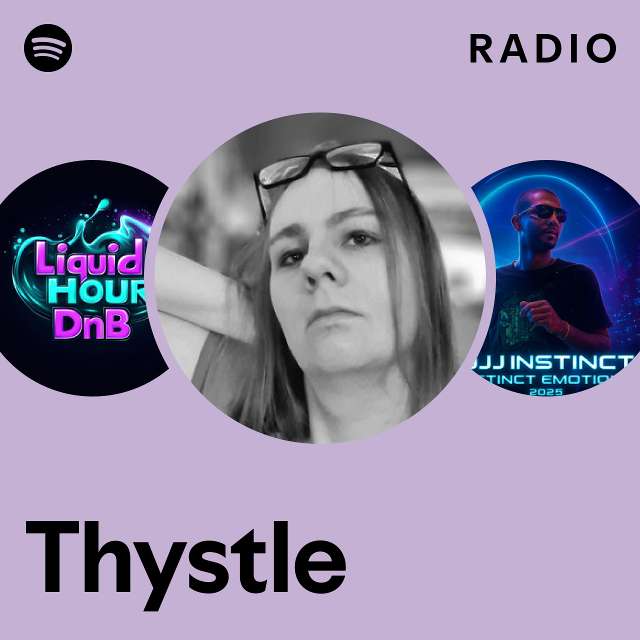 Thystle Radio - playlist by Spotify | Spotify