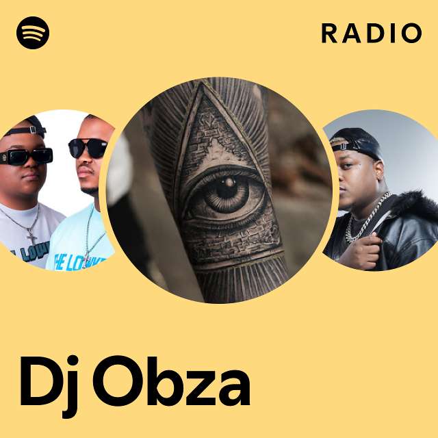 Dj Obza Radio - playlist by Spotify | Spotify