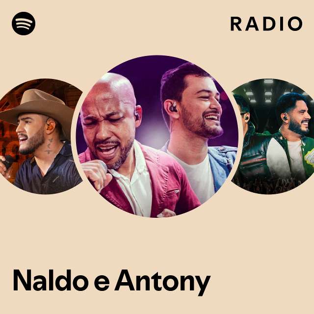 Naldo e Antony Radio - playlist by Spotify | Spotify