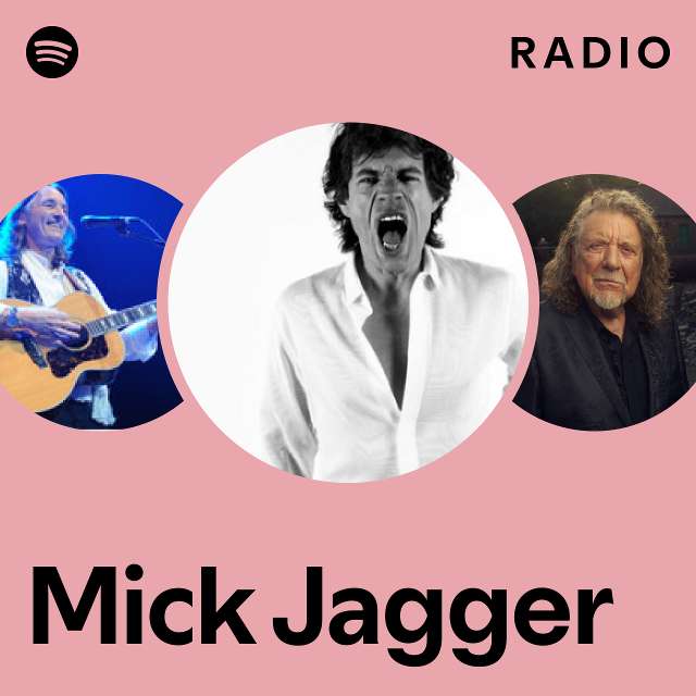 Mick Jagger Radio - playlist by Spotify | Spotify