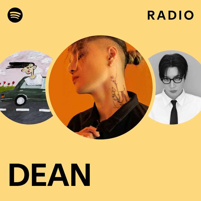 DEAN Radio - playlist by Spotify | Spotify