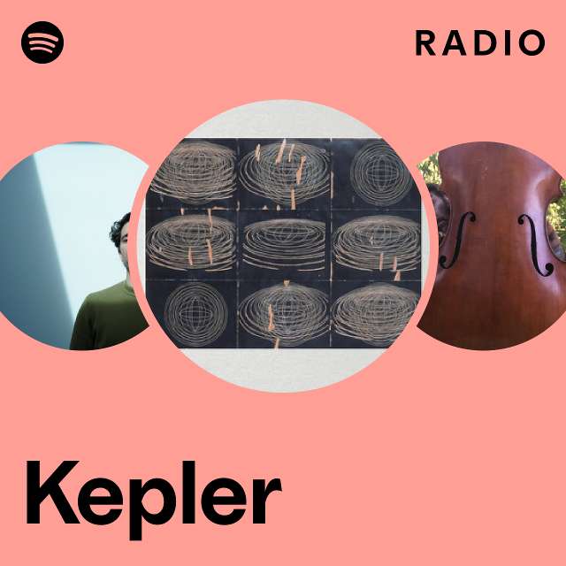 Kepler Radio - playlist by Spotify | Spotify