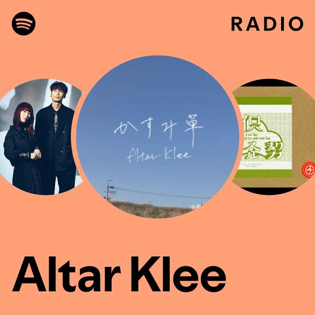 Altar Klee Radio - playlist by Spotify | Spotify