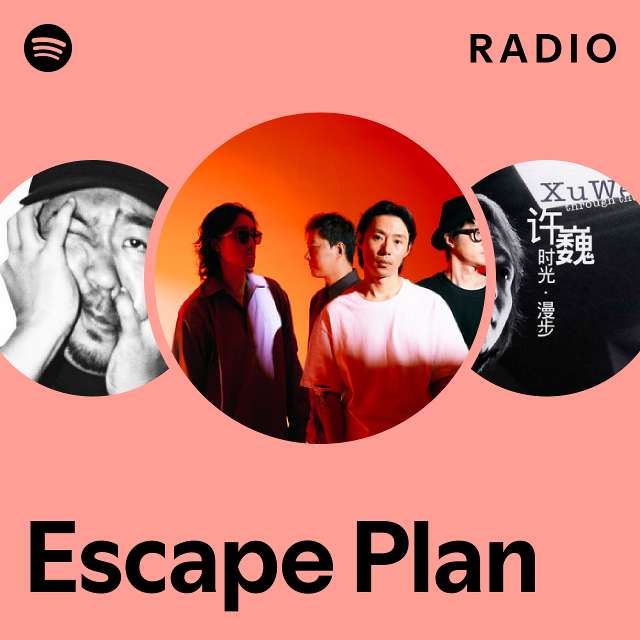 Escape Plan Radio - playlist by Spotify | Spotify