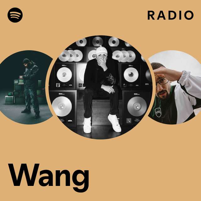 Wang Radio - playlist by Spotify | Spotify