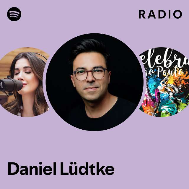 Daniel Lüdtke Radio - playlist by Spotify | Spotify