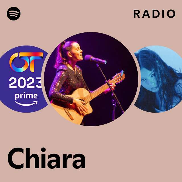 Chiara Radio - playlist by Spotify | Spotify