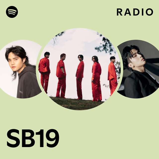 SB19 Radio - playlist by Spotify | Spotify