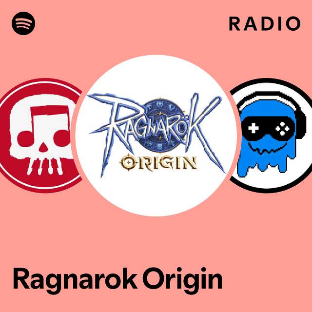 Ragnarok Origin Radio - playlist by Spotify | Spotify