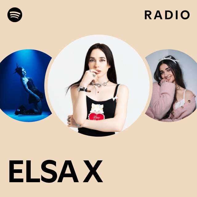 ELSA X Radio - playlist by Spotify | Spotify