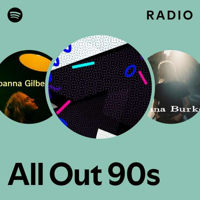 All Out 90s Radio - playlist by Spotify | Spotify
