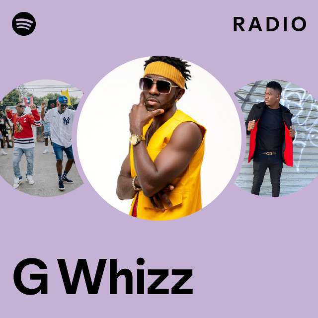 G Whizz Radio - playlist by Spotify | Spotify