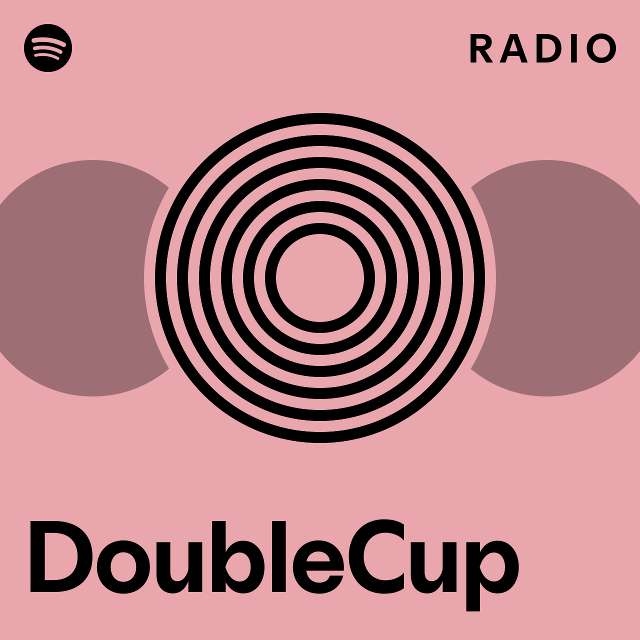 DoubleCup Radio - playlist by Spotify | Spotify