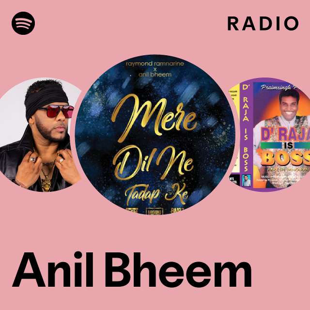 Anil Bheem Radio - playlist by Spotify | Spotify