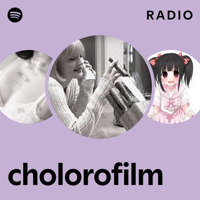 cholorofilm Radio - playlist by Spotify | Spotify