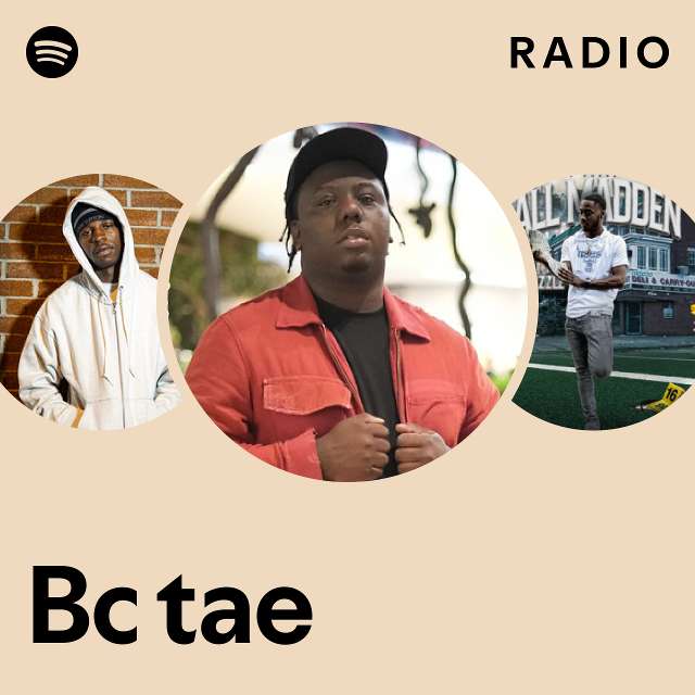 Bc tae Radio - playlist by Spotify | Spotify