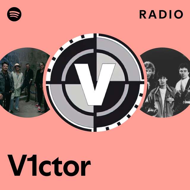 V1ctor Radio - playlist by Spotify | Spotify
