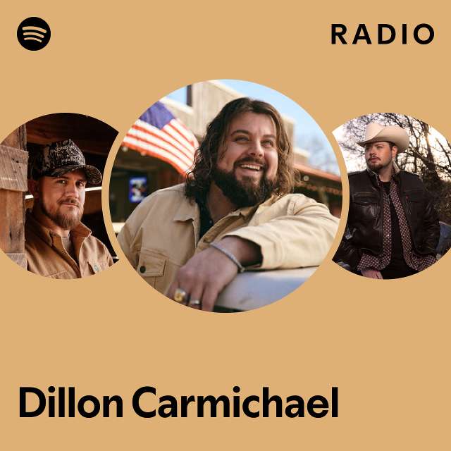 Dillon Carmichael Radio - playlist by Spotify | Spotify