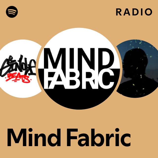 Mind Fabric Radio - playlist by Spotify | Spotify