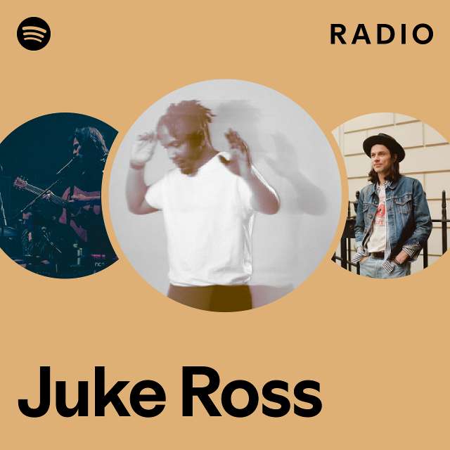 Juke Ross Radio - playlist by Spotify | Spotify