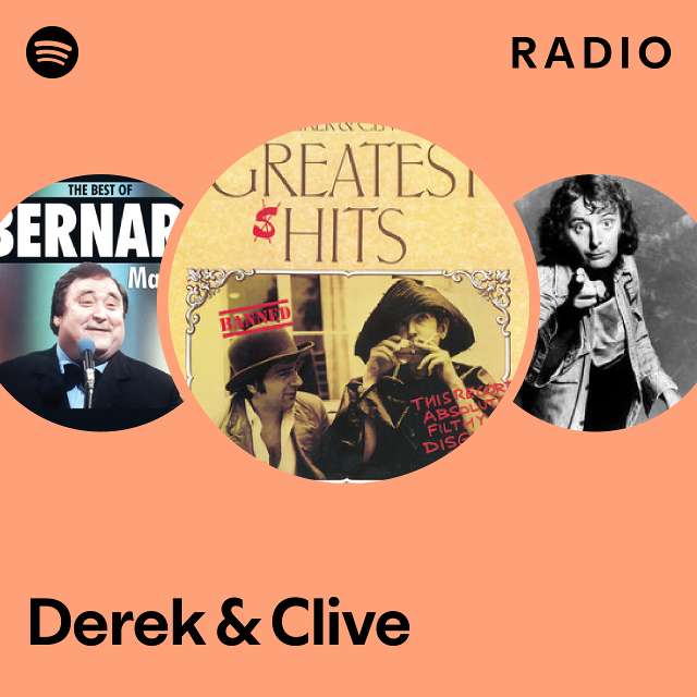 Derek & Clive Radio - playlist by Spotify | Spotify