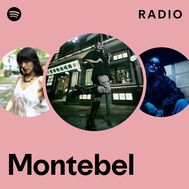 Montebel Radio - playlist by Spotify | Spotify